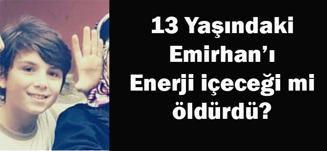 Emirhan, Yaşam Mücadelesini Kaybetti